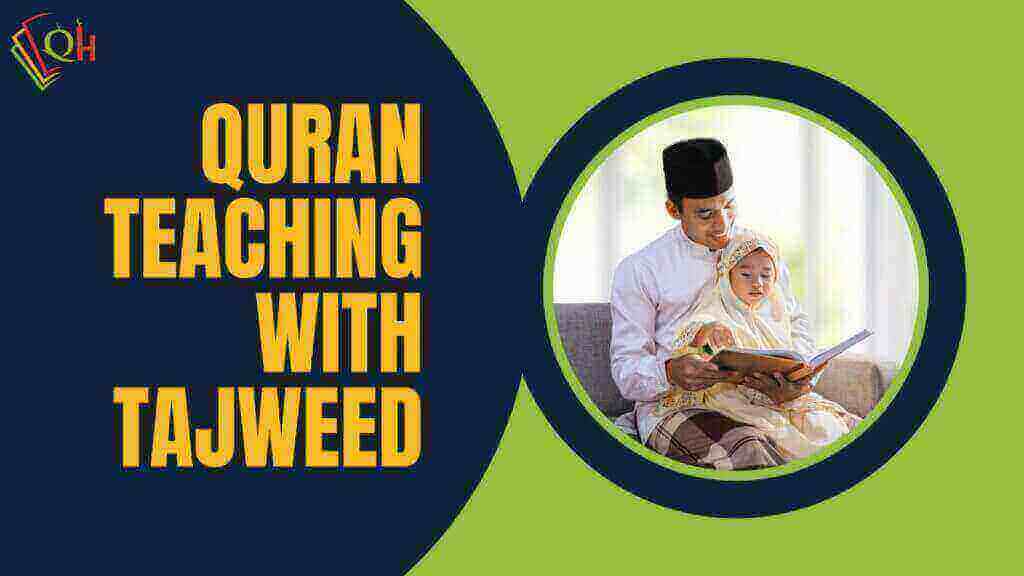 Quran Teachings With Tajweed